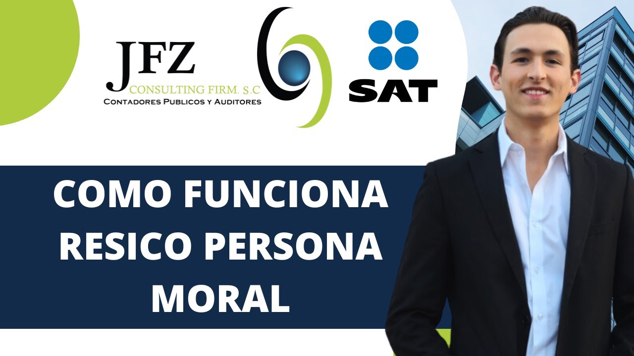 ¿Qué es RESICO Persona Moral y cómo funciona este régimen fiscal? - YouTube
