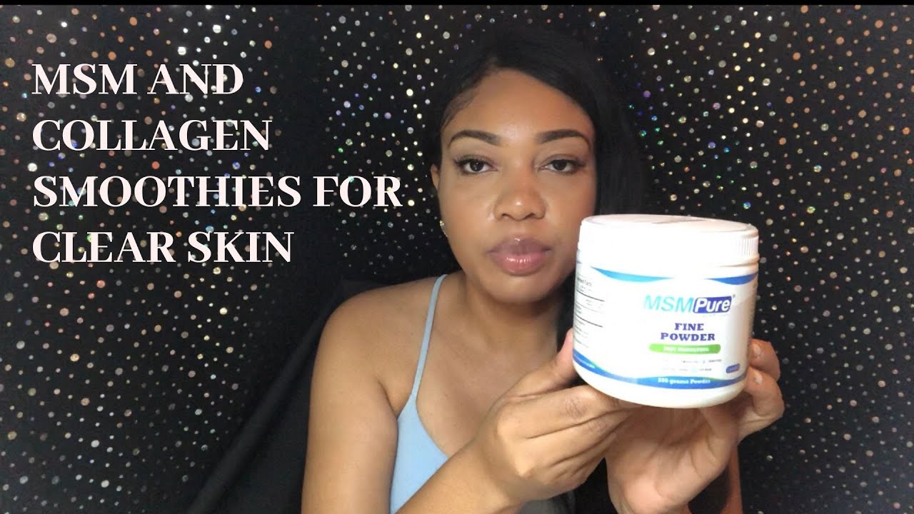 MSM and collagen smoothies for clear and brighter skin - YouTube