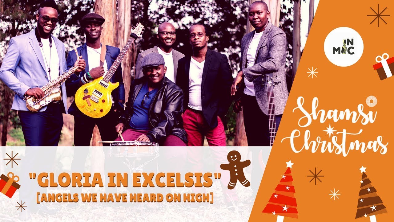 "Gloria In Excelsis" [Angels We Have Heard On High] by Shamsi Music ...