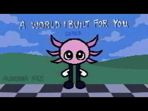 KinitoPET - A World I Built For You (Cover) - YouTube