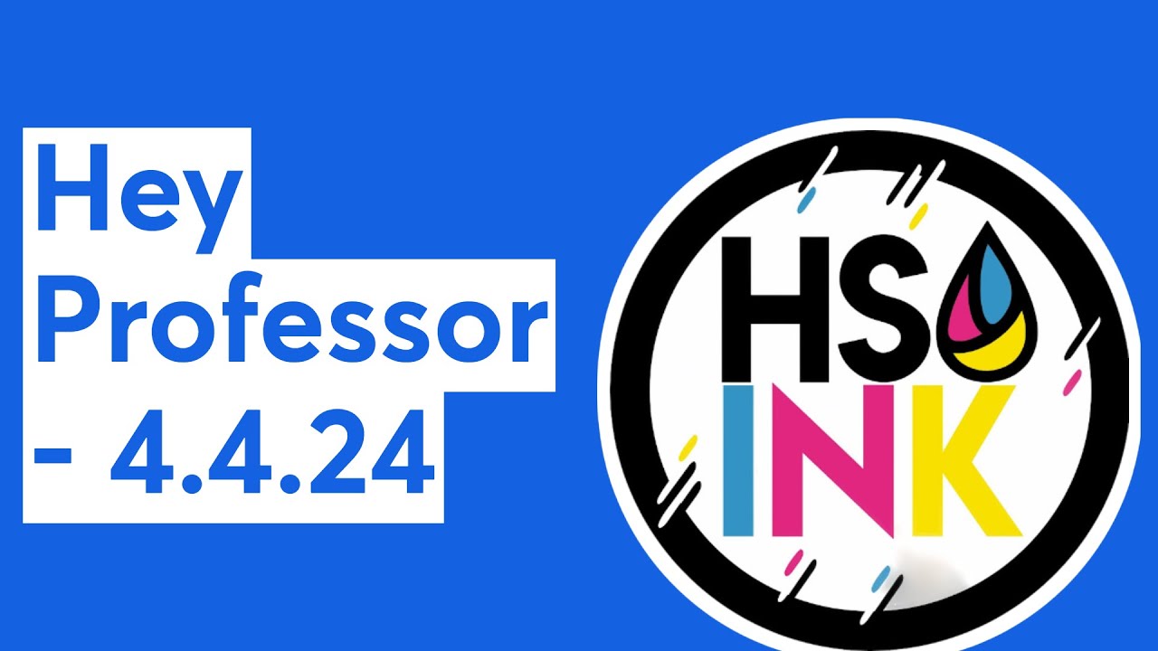 Hey Professor - 4.4.24 - YouTube