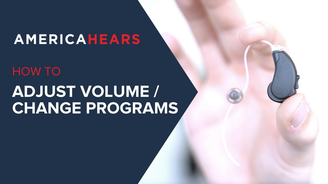 How To Adjust Volume/Change Programs on Your Hearing Aids - YouTube