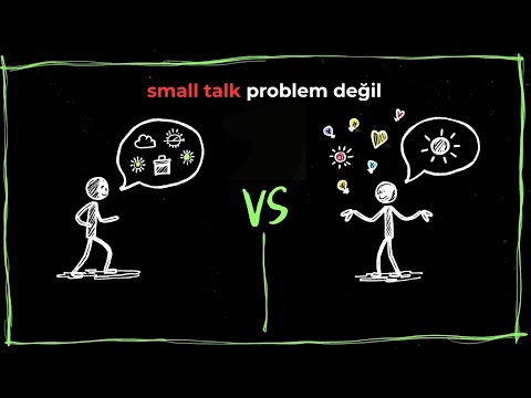 Small Talk Problem Değil, Asıl Problem Bu