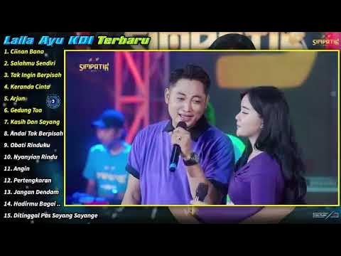 Laila_Ayu_KDI_Full_Album____Ciinan_Bana,_Salahmu_Sendiri__Dangdut_Koplo_Terbaru SIMPATIK_MUSIC ...