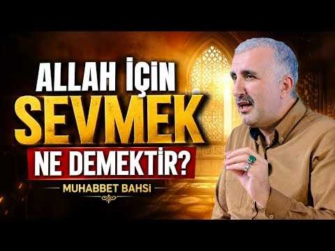Davut Yıldırım - Allah İçin Sevmek Ne Demektir - Muhabbet Bahsi (10.07.2026)
