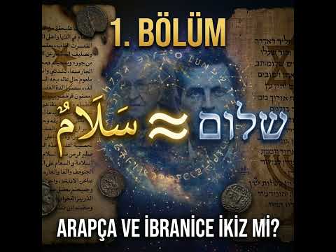 Podcast / İslam ve Yahudilik Belgeseli - 1. Bölüm - Arapça ve İbranice İkiz mi ?