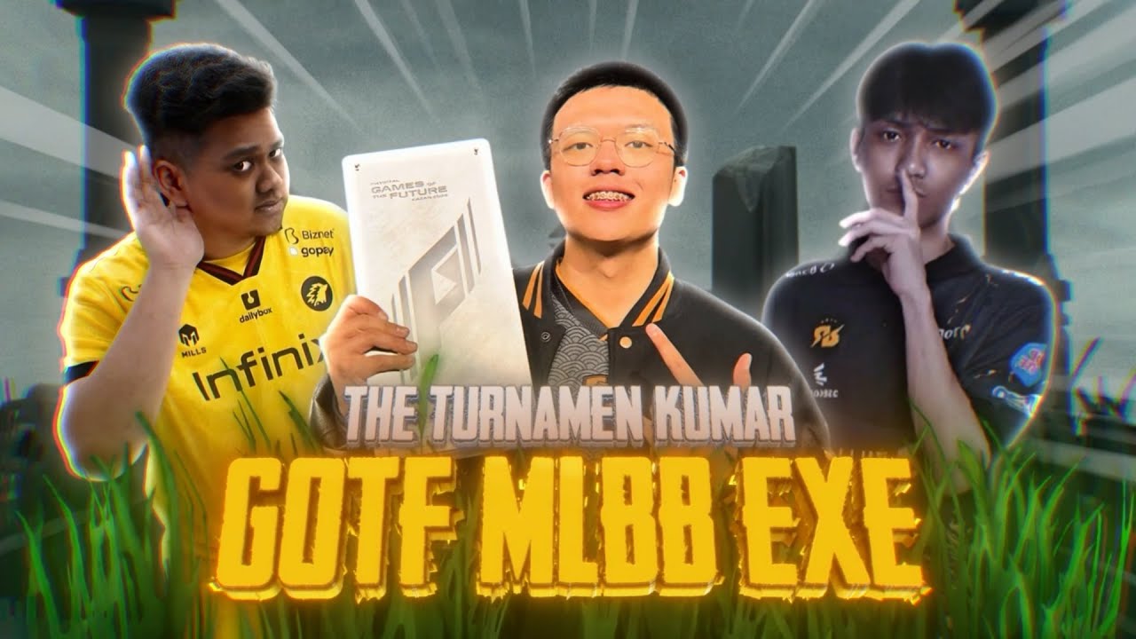 GAME OF THE FUTURE MLBB EXE | THE TURNAMEN KUMAR - YouTube