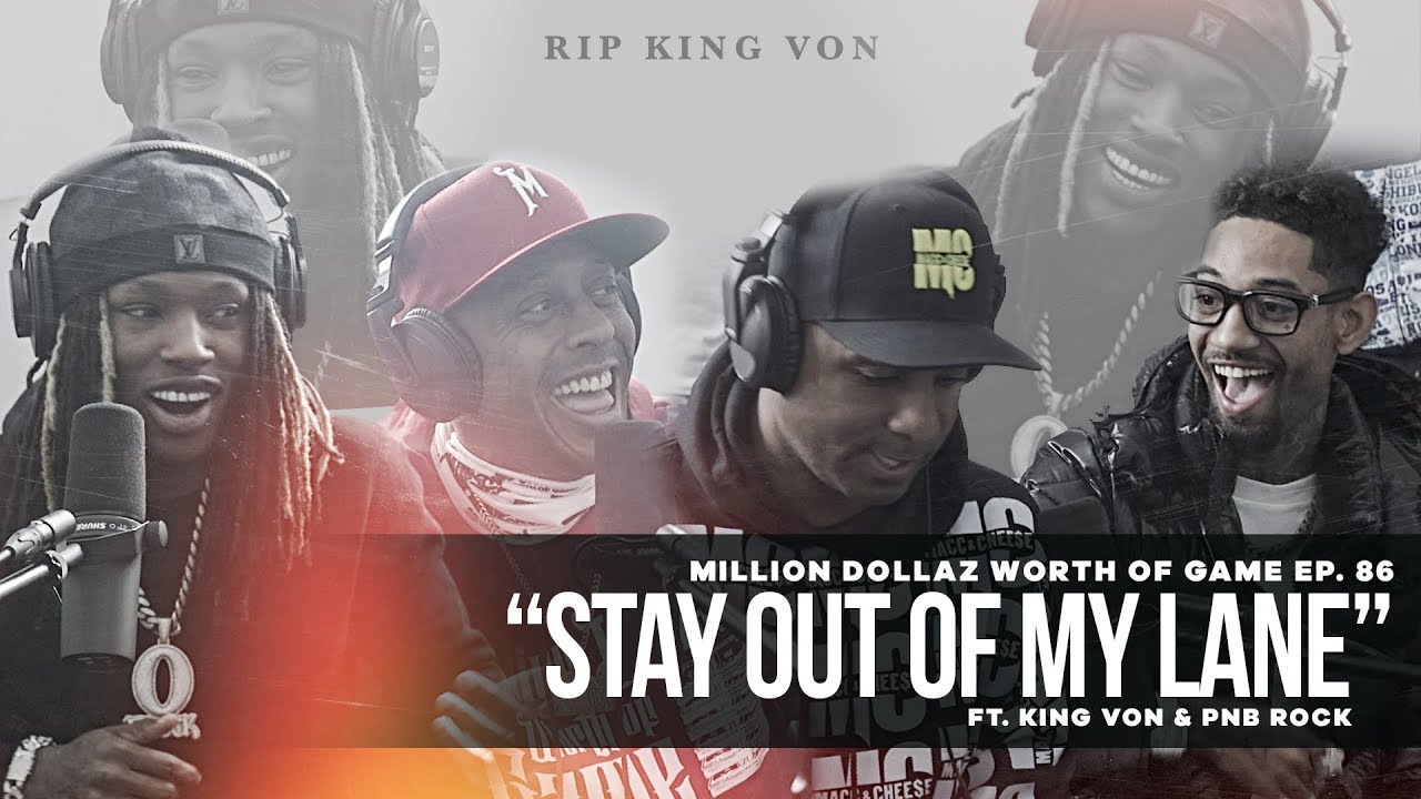 King Von's LAST Interview: Million Dollaz Worth of Game Episode 86 ...
