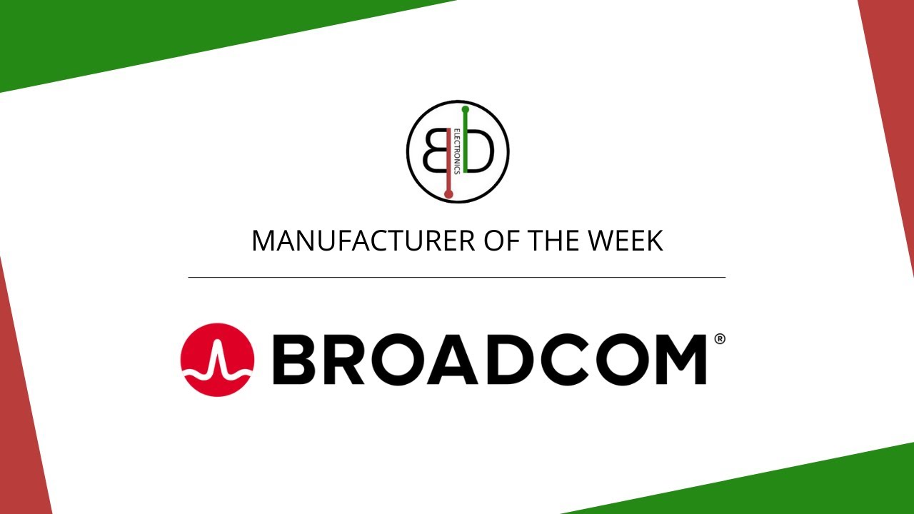 BROADCOM - A Connected World | BD Electronics - YouTube