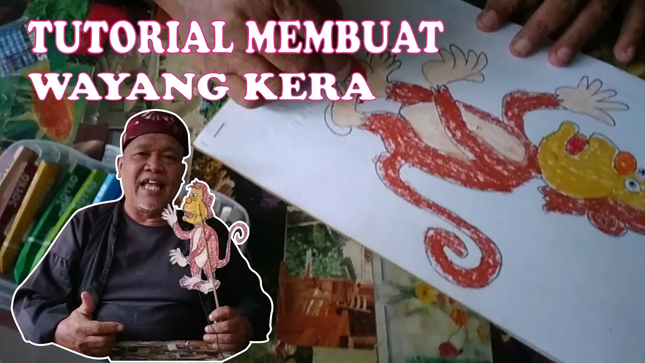 TUTORIAL MEMBUAT WAYANG KERA | WAYANG KARDUS | SANGGAR WAYANG DONGENG ...