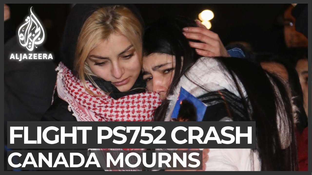 Iran plane crash: Canada mourns its dead from Ukraine flight PS752 ...