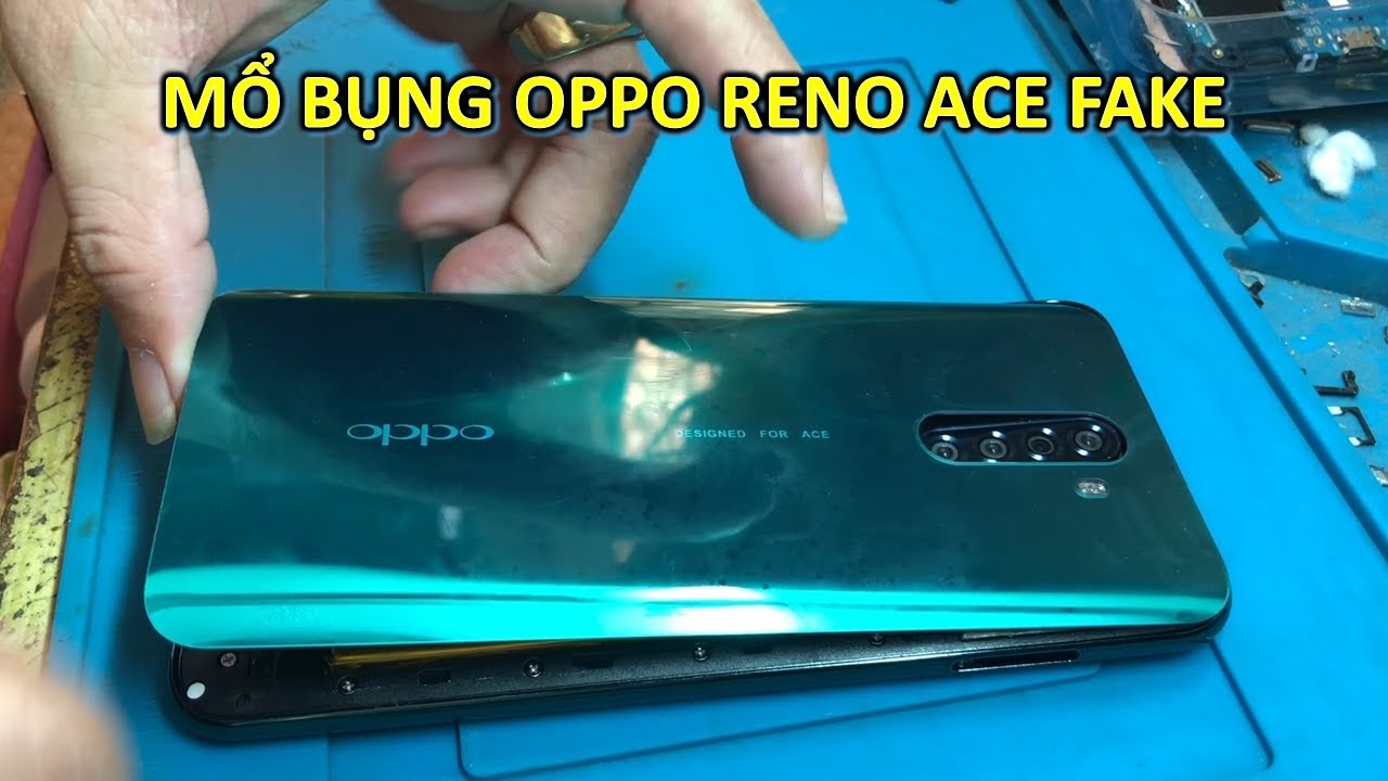 Mổ Bụng Oppo Reno Ace Fake Và Sửa Mất Nguồn Ok - YouTube
