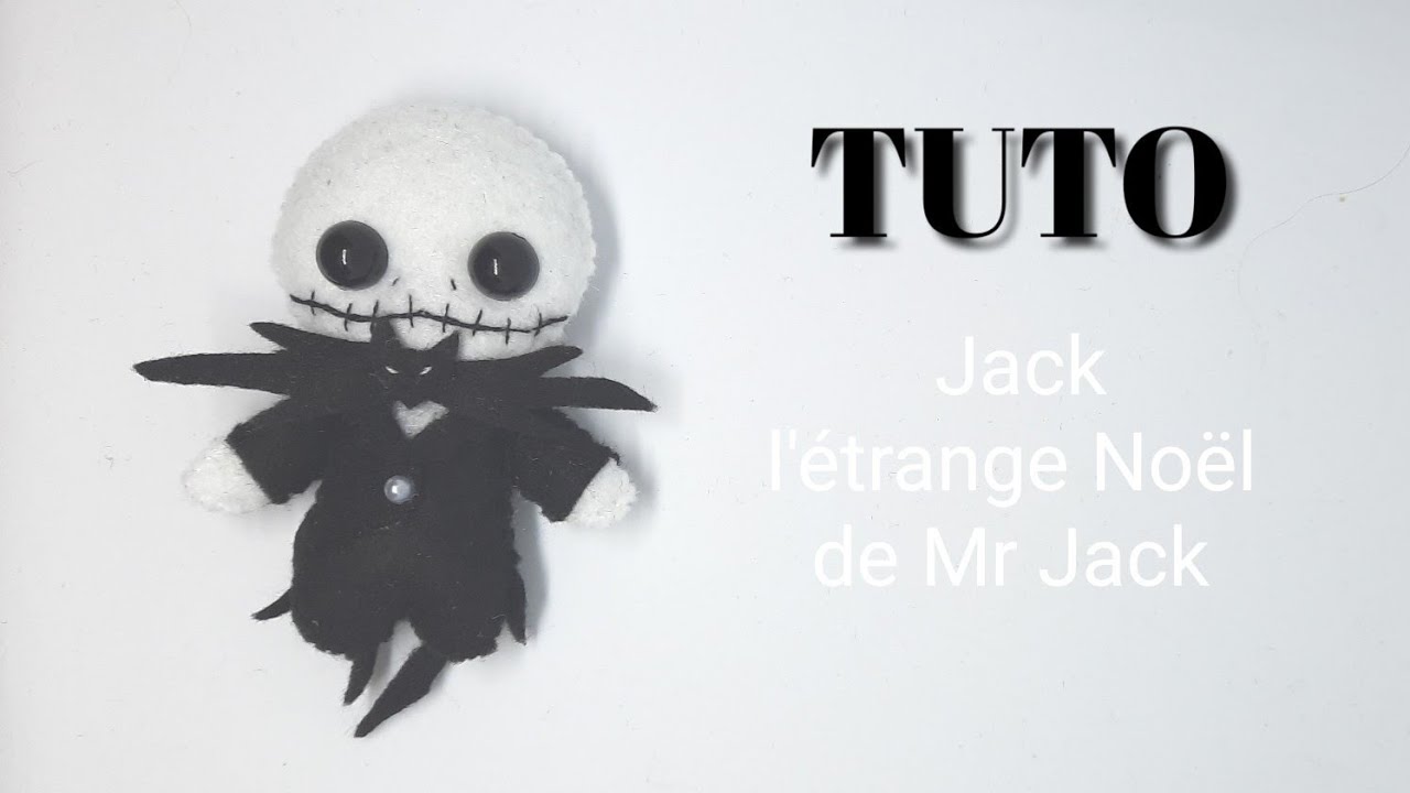 TUTO Feutrine : Mr Jack (L'étrange noël de Mr Jack) - YouTube
