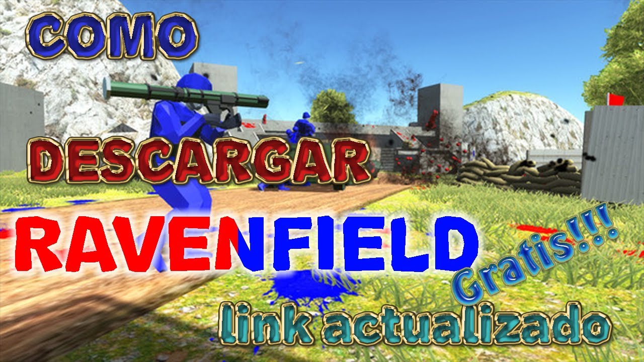 COMO DESCARGAR RAVENFIELD!! ¡ULTIMA VERSIÓN! [Link Actualizado] | BOHR ...