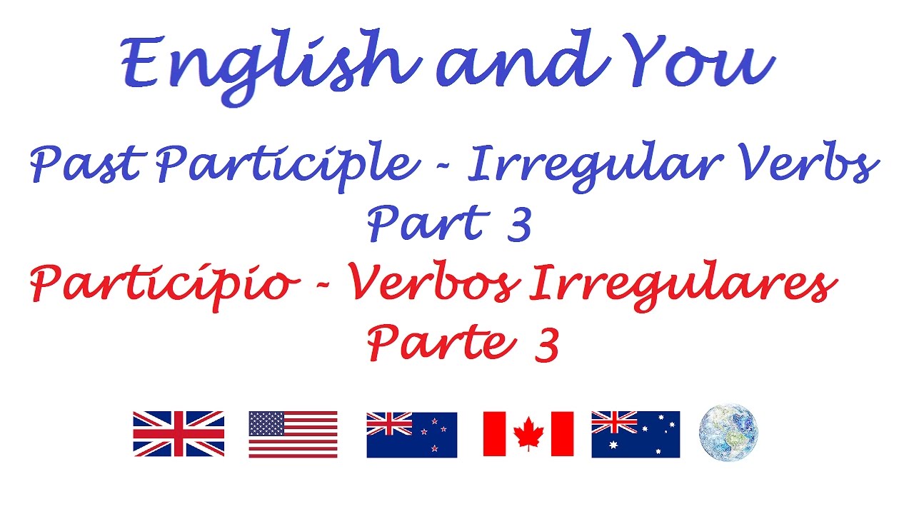 Past Participle Of Irregular Verbs Part 3 YouTube past-participle-of-irregular-verbs-part-3-youtube