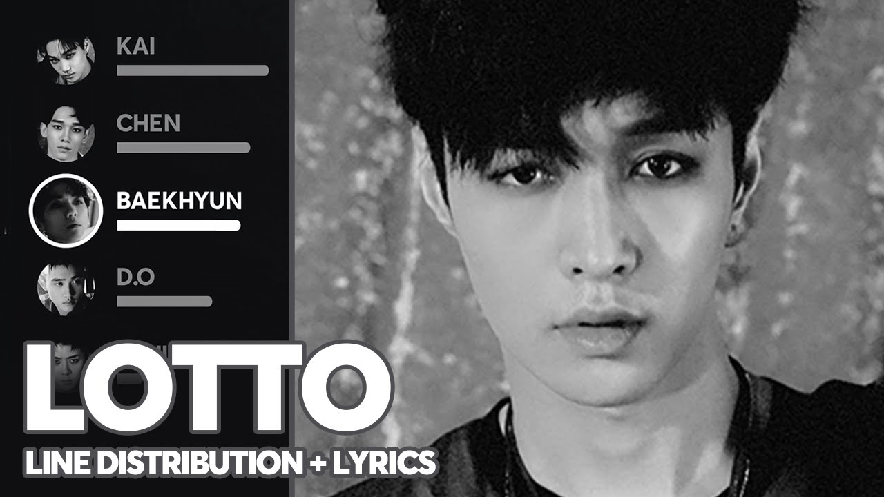 EXO - Lotto (Line Distribution + Color Coded Lyrics) PATREON REQUESTED ...