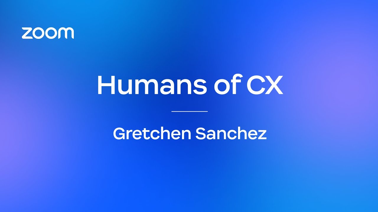 Gretchen Sanchez | Humans of CX - YouTube