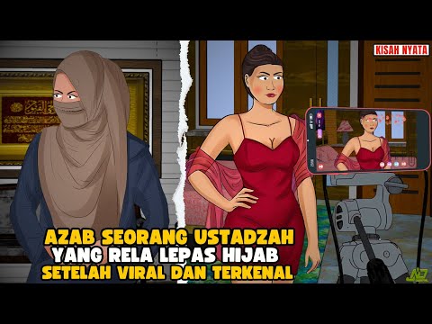 AZAB SEORANG USTADZAH YANG RELA LEPAS HIJAB SETELAH VIRAL DAN TERKENAL || SINETRON AZAB