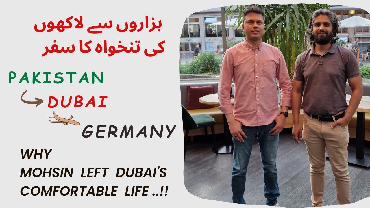 Life in Germany I Pakistani moved from Dubai to Germany I Dubai Vs ...