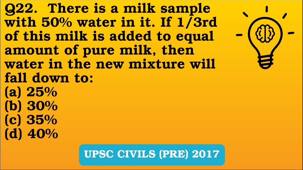 Q22 2017 There Is A Milk Sample With 50 Water In It If 1 3rd Of