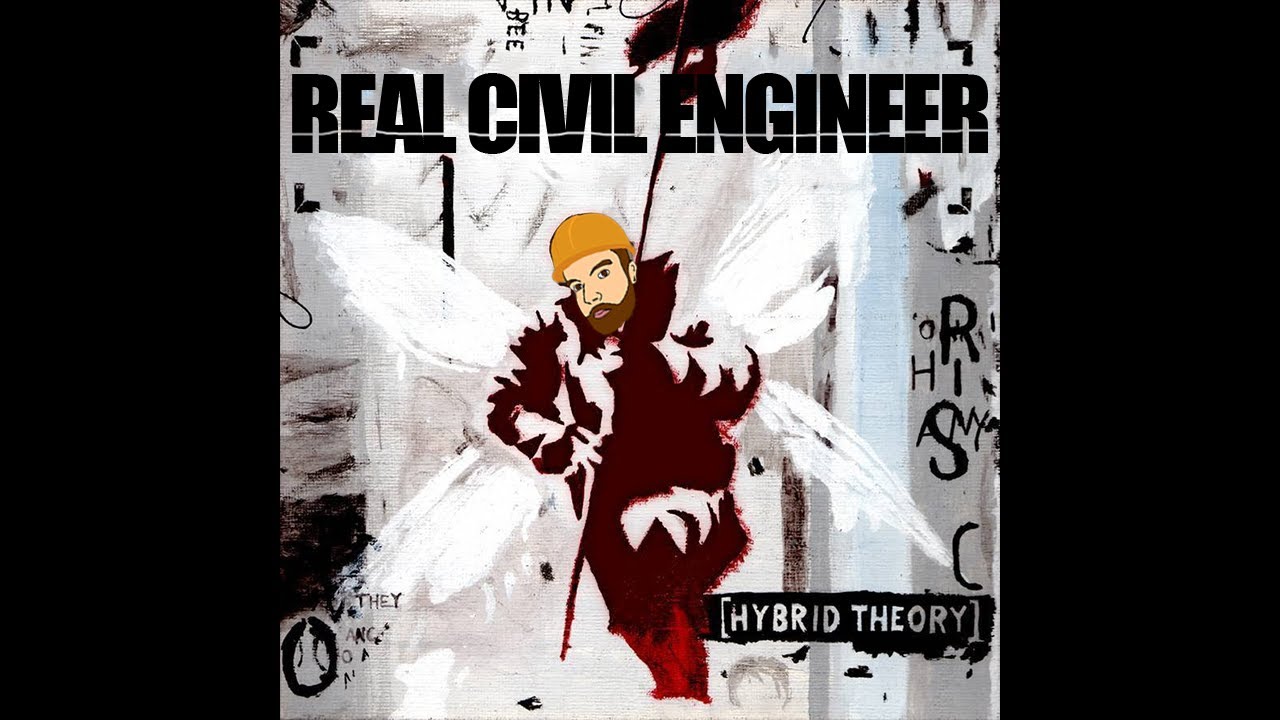 Real Civil Engineer: In The End Cover - YouTube