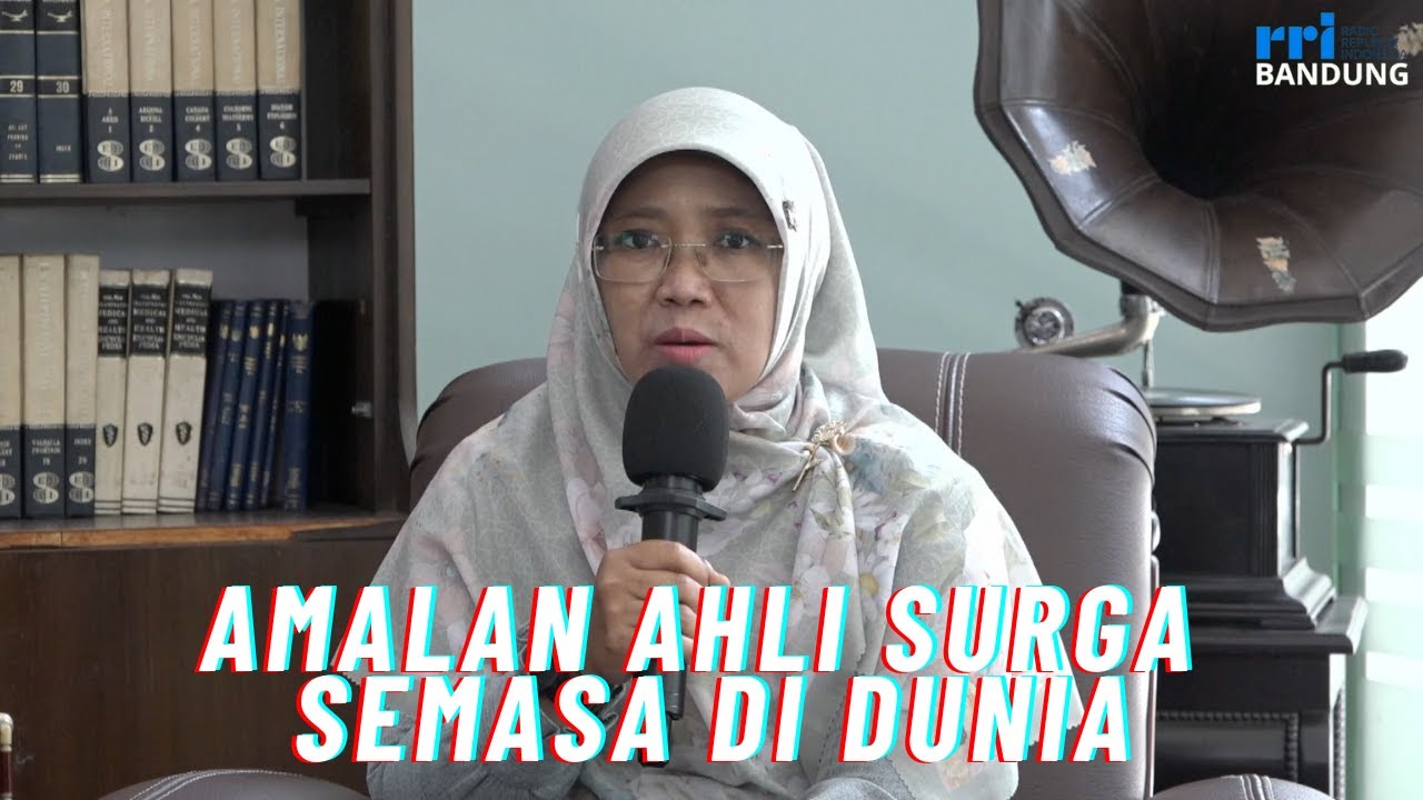 AMALAN AHLI SURGA SEMASA DI DUNIA - MUTIARA PAGI - YouTube