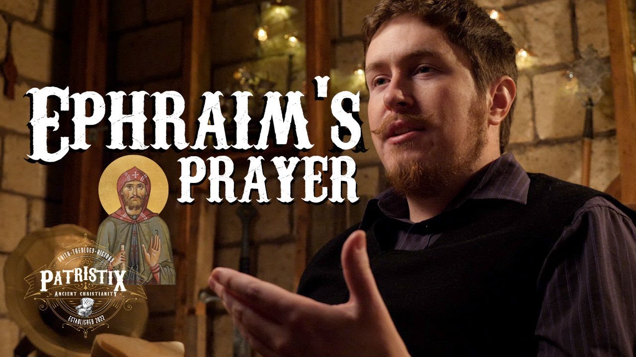 The Prayer of Saint Ephraim - YouTube