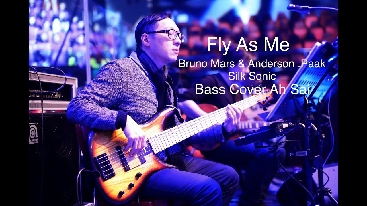 Fly as me | Bruno Mars & Anderson .Paak as Silk Sonic | Bass cover ...