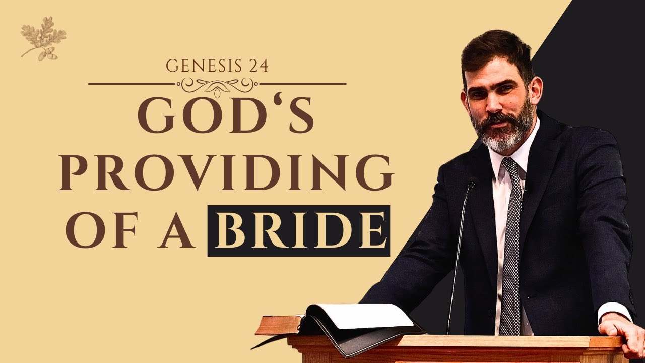 God's Providing of a Bride (Genesis 24) - YouTube