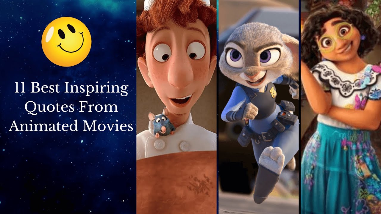 11 Best Inspiring Quotes From Animated Movies - YouTube
