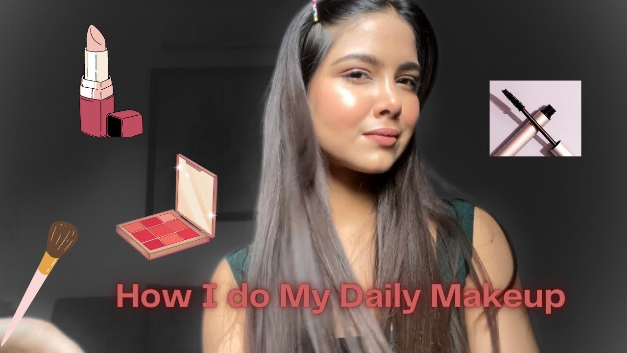 How to do Daily makeup #makeup #dailymakeup #makeuptutorial - YouTube
