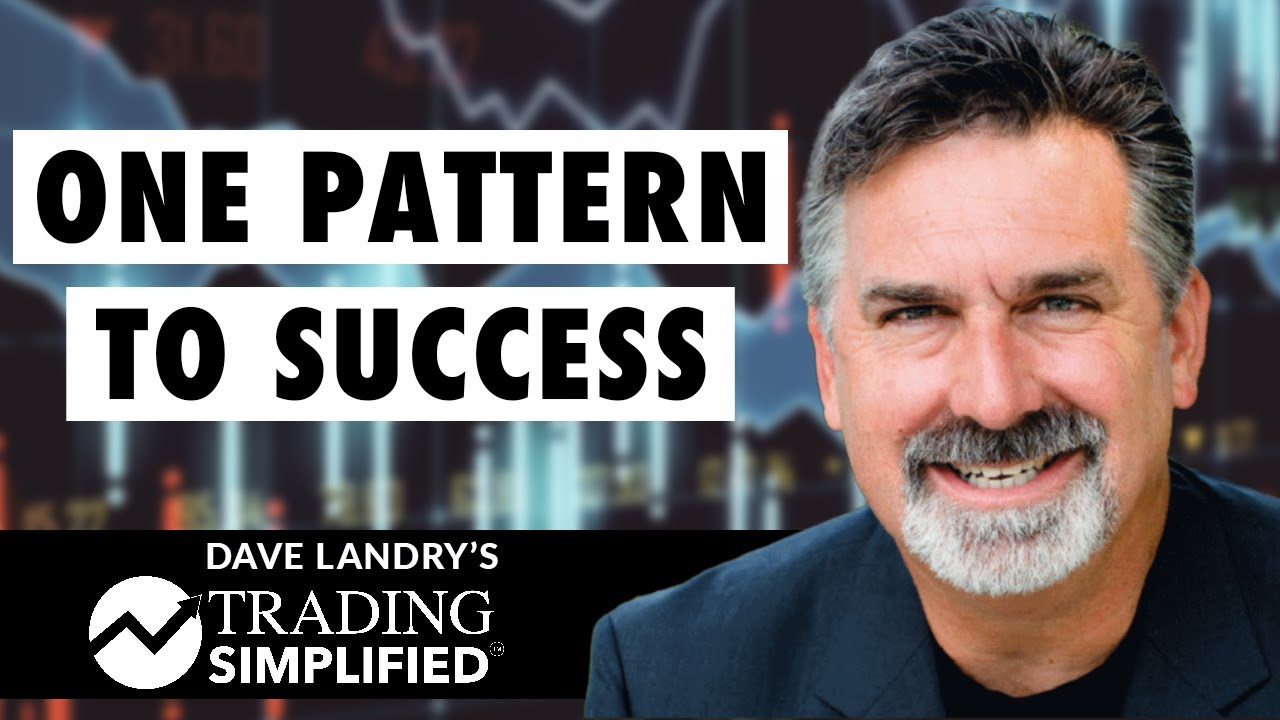 One Pattern To Success | Dave Landry | Trading Simplified (09.09.20 ...