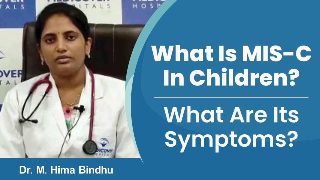 What Is MIS-C In Children? | What Are Its Symptoms In Telugu ...
