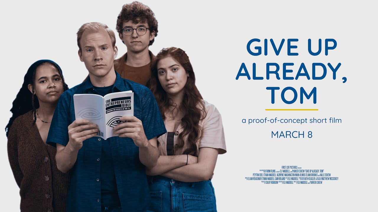 Give Up Already, Tom | proof-of-concept short film - YouTube