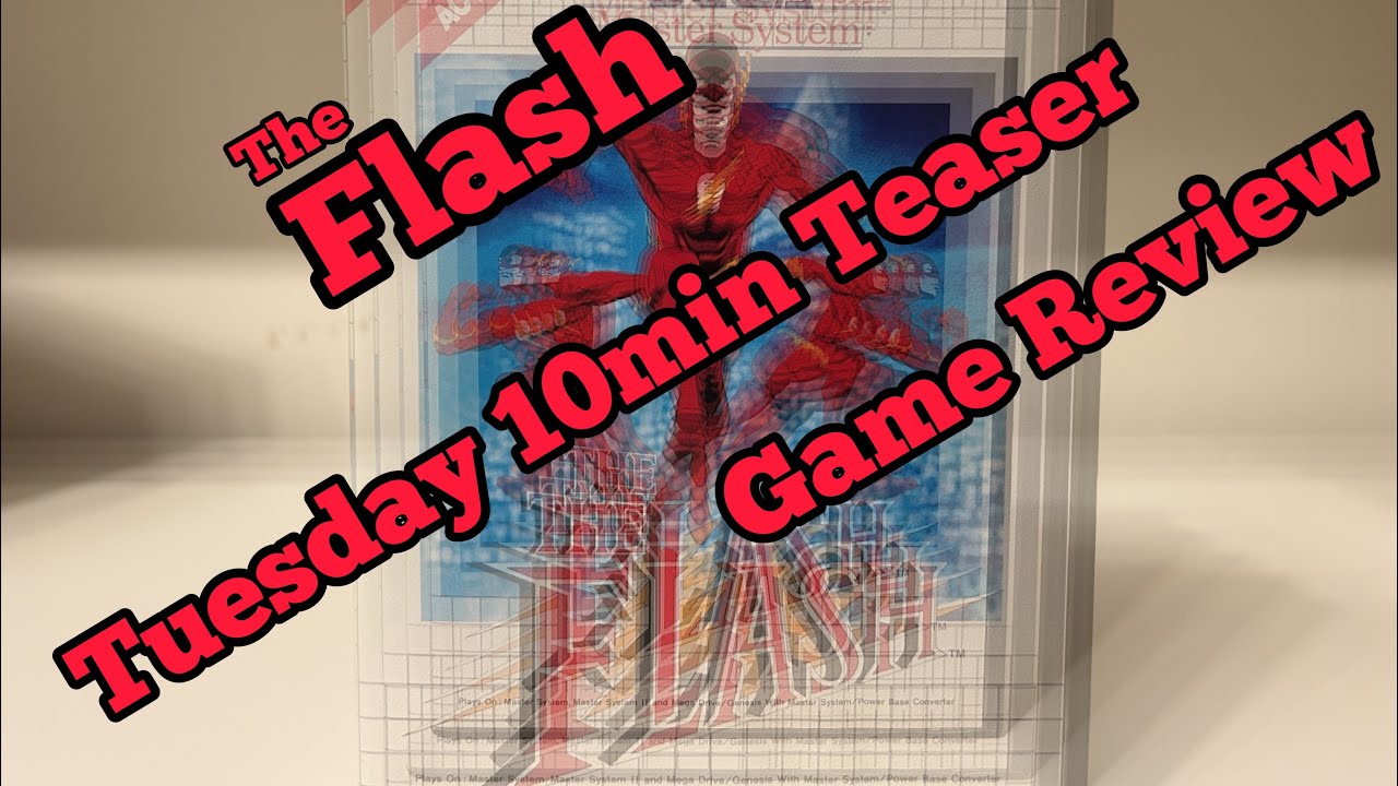 Tuesday 10min Teaser Ep80 - The Flash #mastersystem #gaming # ...