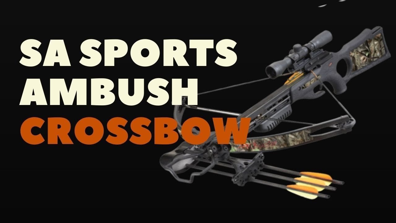 SA Sports Ambush Crossbow - YouTube