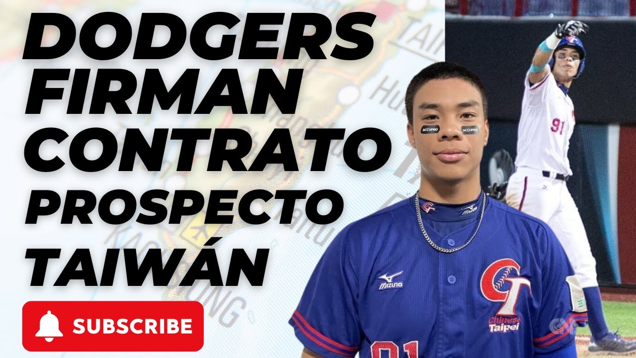 DODGERS de LOS ÁNGELES FIRMAN CONTRATO con SUPERPROSPECTO de TAIWÁN KO CHING-HSIEN (柯敬賢) - YouTube