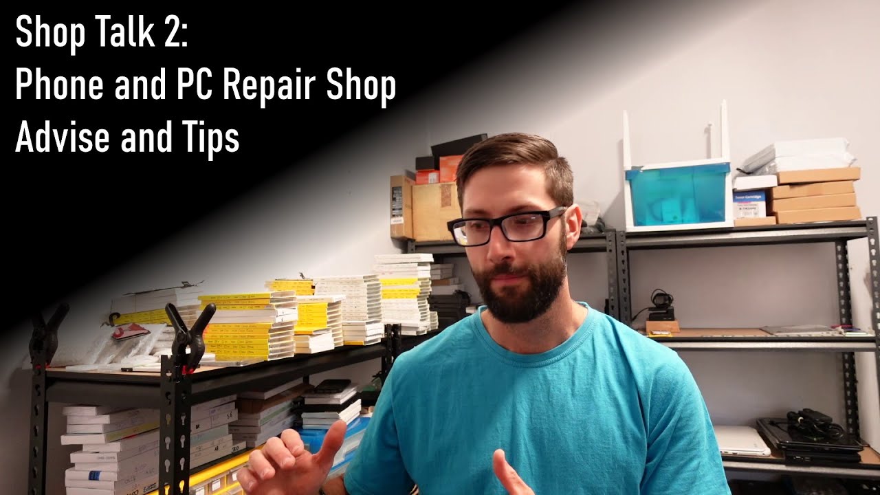 Shop Talk 2 : Advice for computer and phone repair shops - YouTube