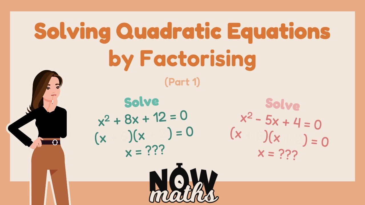 How to Solve a Quadratic Equation by Factorising | Higher & Foundation ...