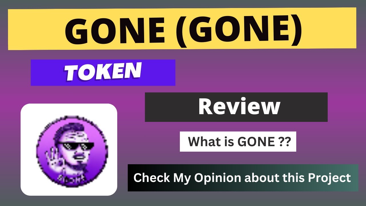 What is GONE (GONE) Coin | Review About GONE Token - YouTube