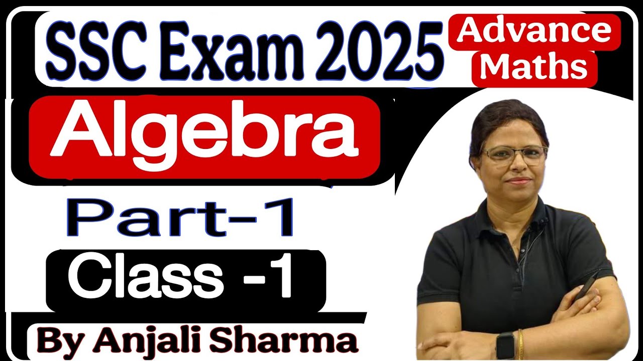 Algebra | Algebra For SSC CGL Exam | Algebra Math | By Anjali Sharma # ...