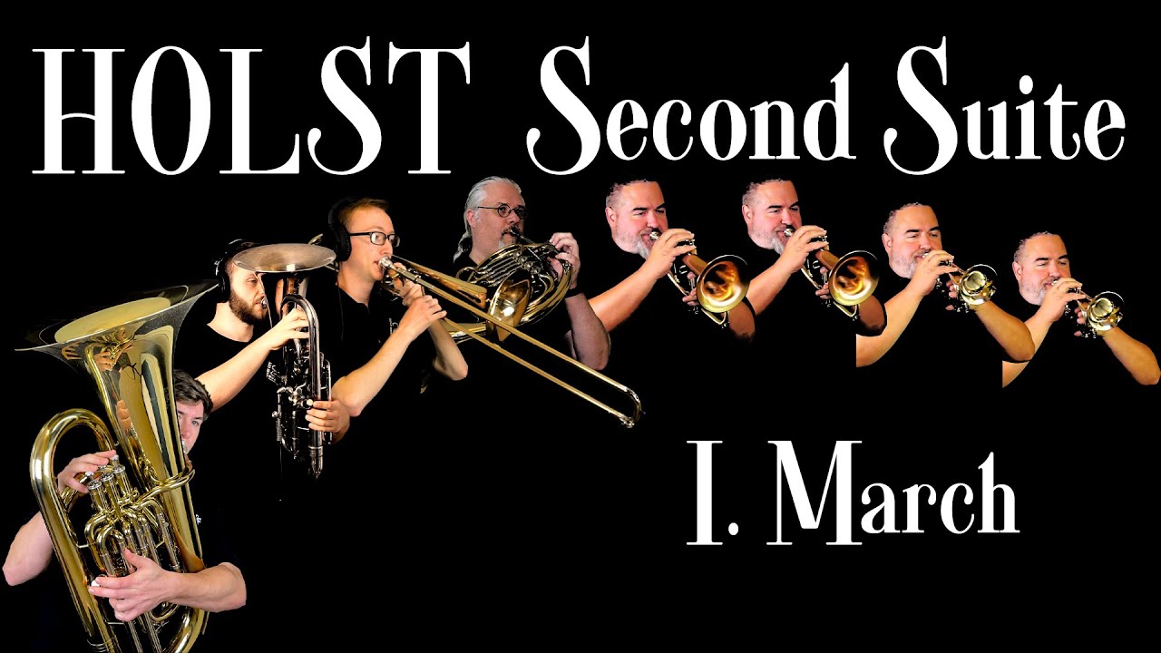 HOLST "Second Suite" Mvt. 1: March (for Brass Octet) - YouTube