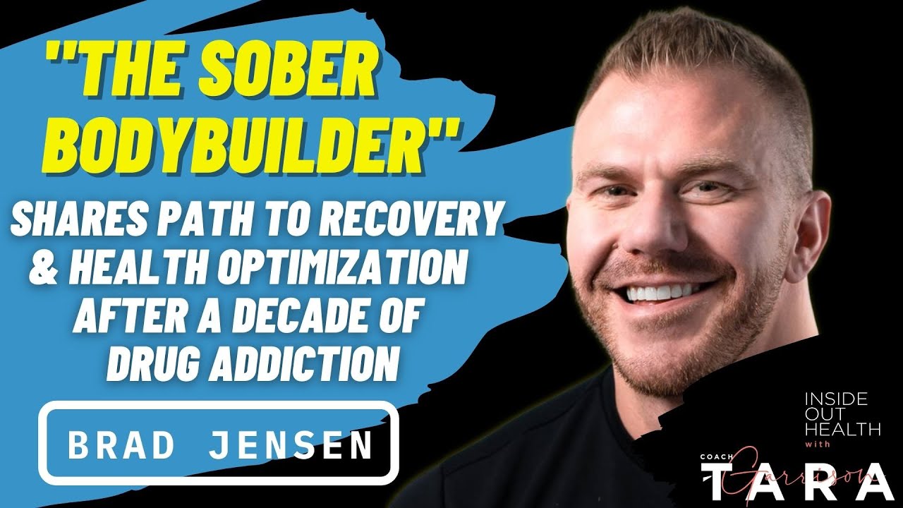 BRAD JENSEN: "The Sober Bodybuilder" Shares Path to Recovery & Health ...