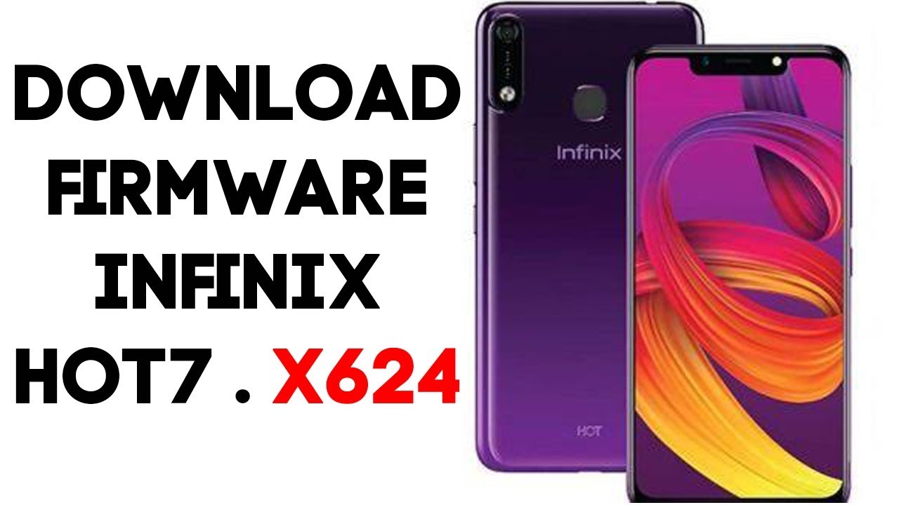 Download Firmware infinix hot 7 - X624 - YouTube