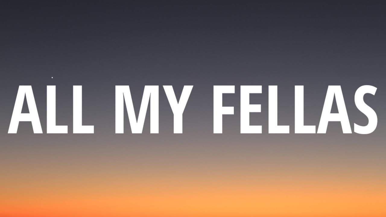 Frizk - ALL MY FELLAS (Lyrics) - YouTube