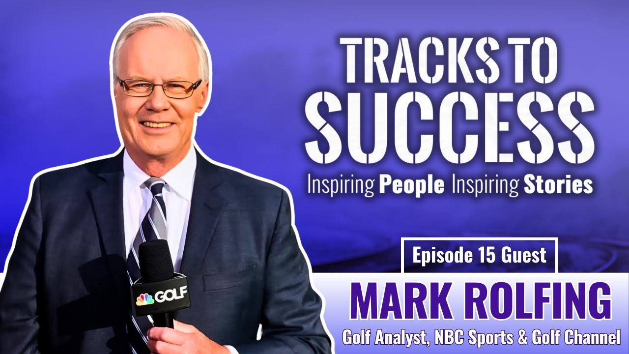 Mark Rolfing - Tracks to Success S3 Ep. 15 - YouTube