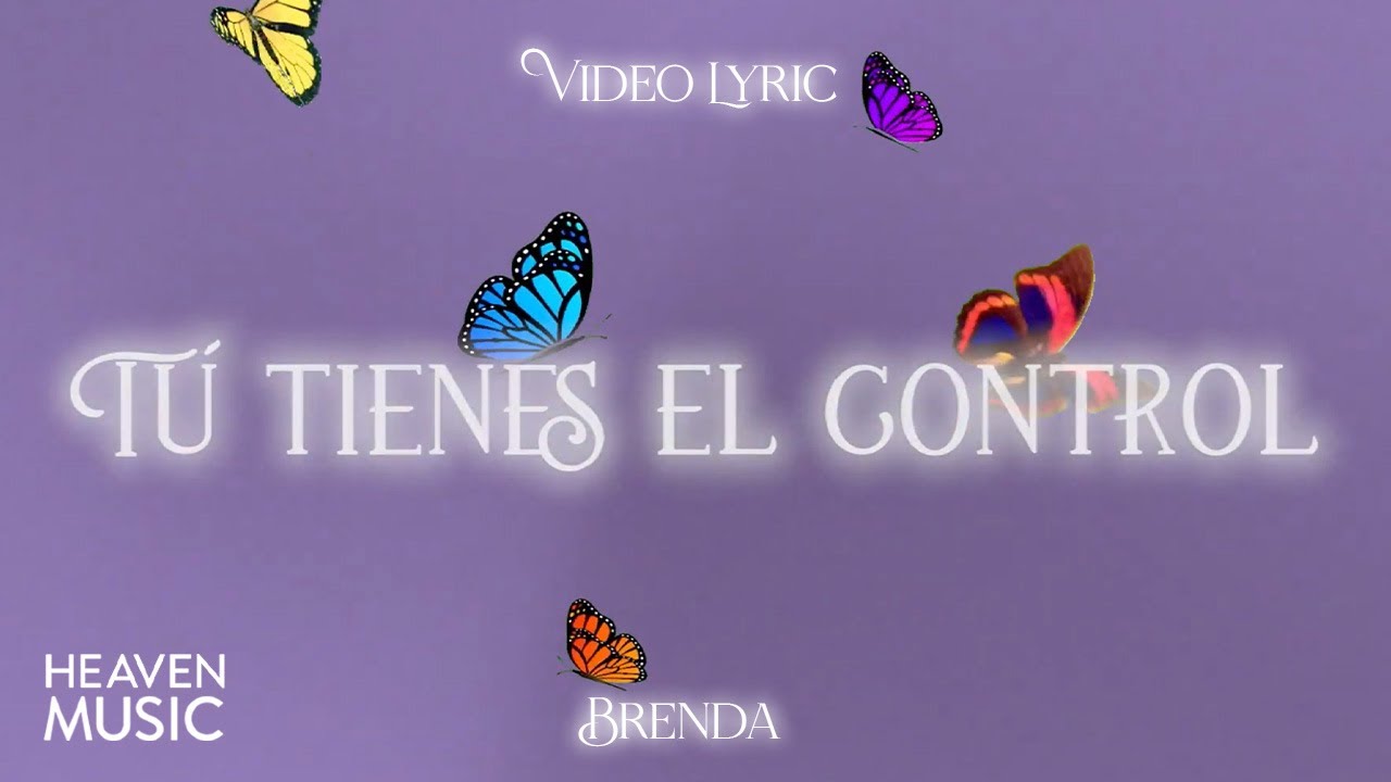 Brenda Tremolaterra - Tú Tienes El Control | Lyric Video - YouTube