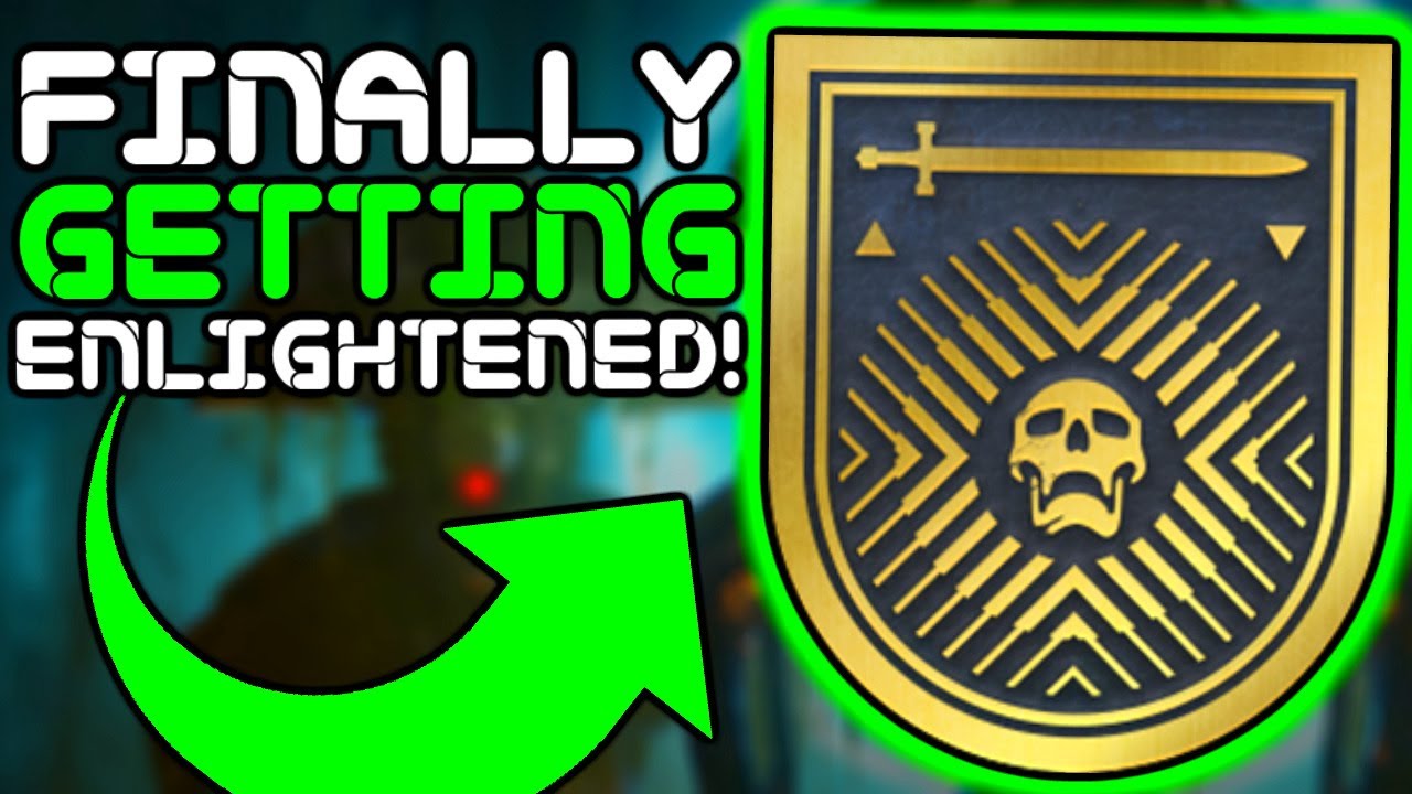 Destiny 2 - FINALLY GETTING THE ENLIGHTENED TITLE!!! - YouTube