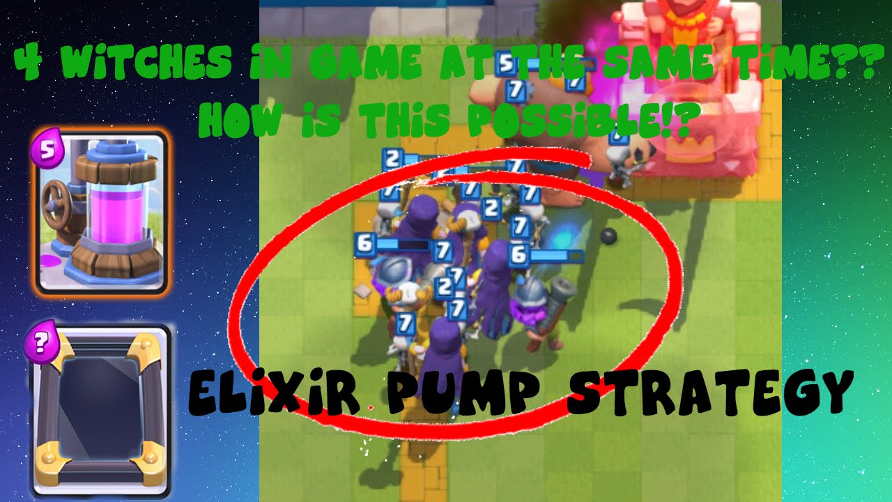 Clash Royale- 4 WITCHES AT THE SAME TIME?! (Double Elixir Pump Strategy ...