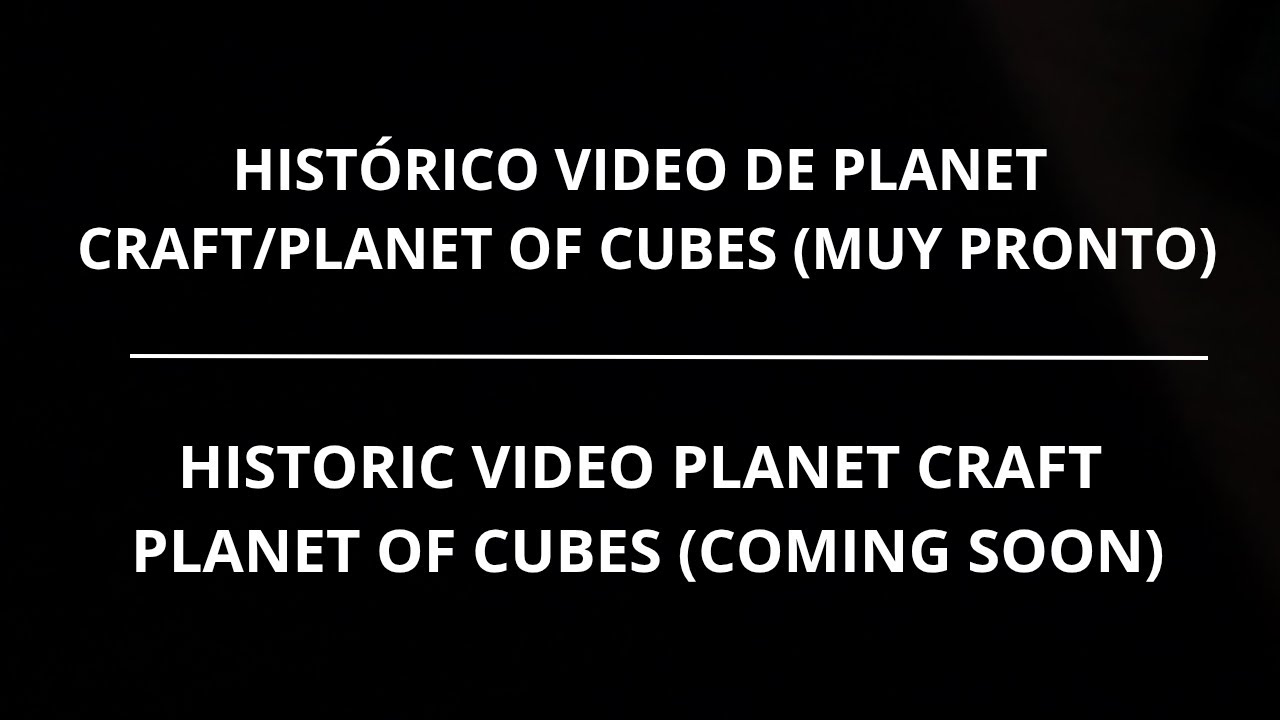 EL ADELANTO...VIDEO "HISTÓRICO" DENTRO DE PLANET CRAFT/PLANET OF CUBES ...